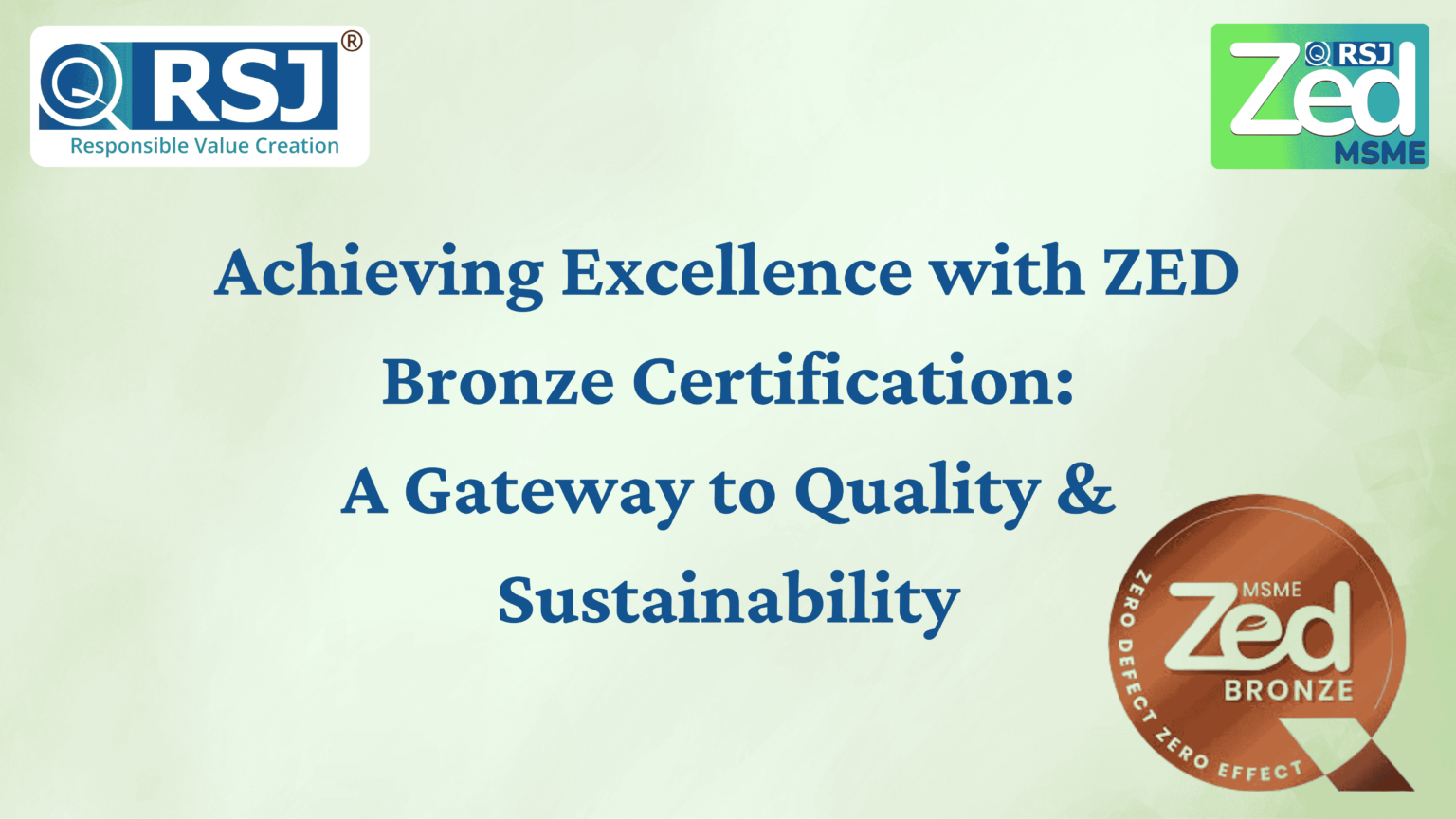 RSJ ZED MSME | ZED Certification - Building Quality